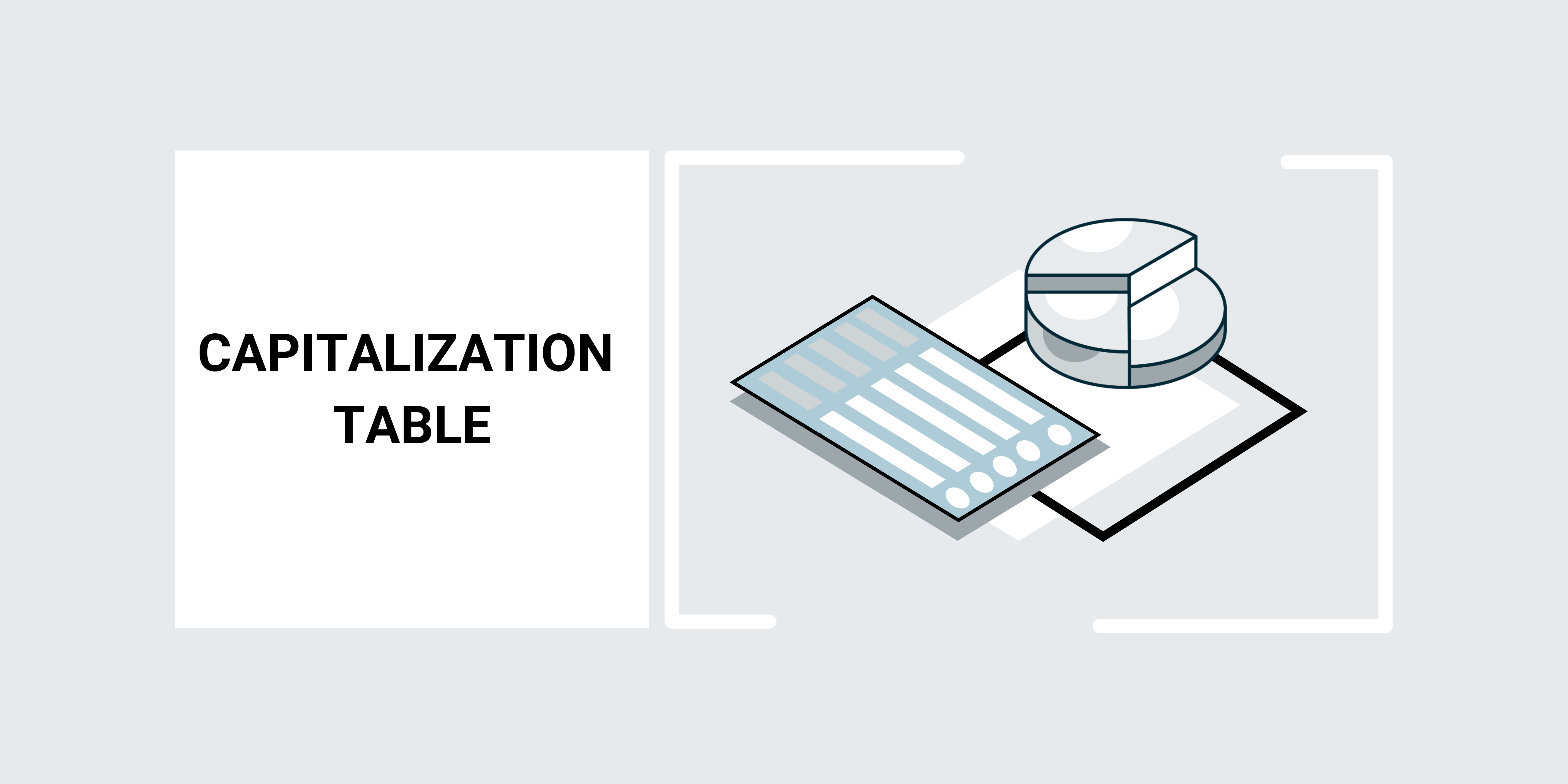 What is a capitalization table?