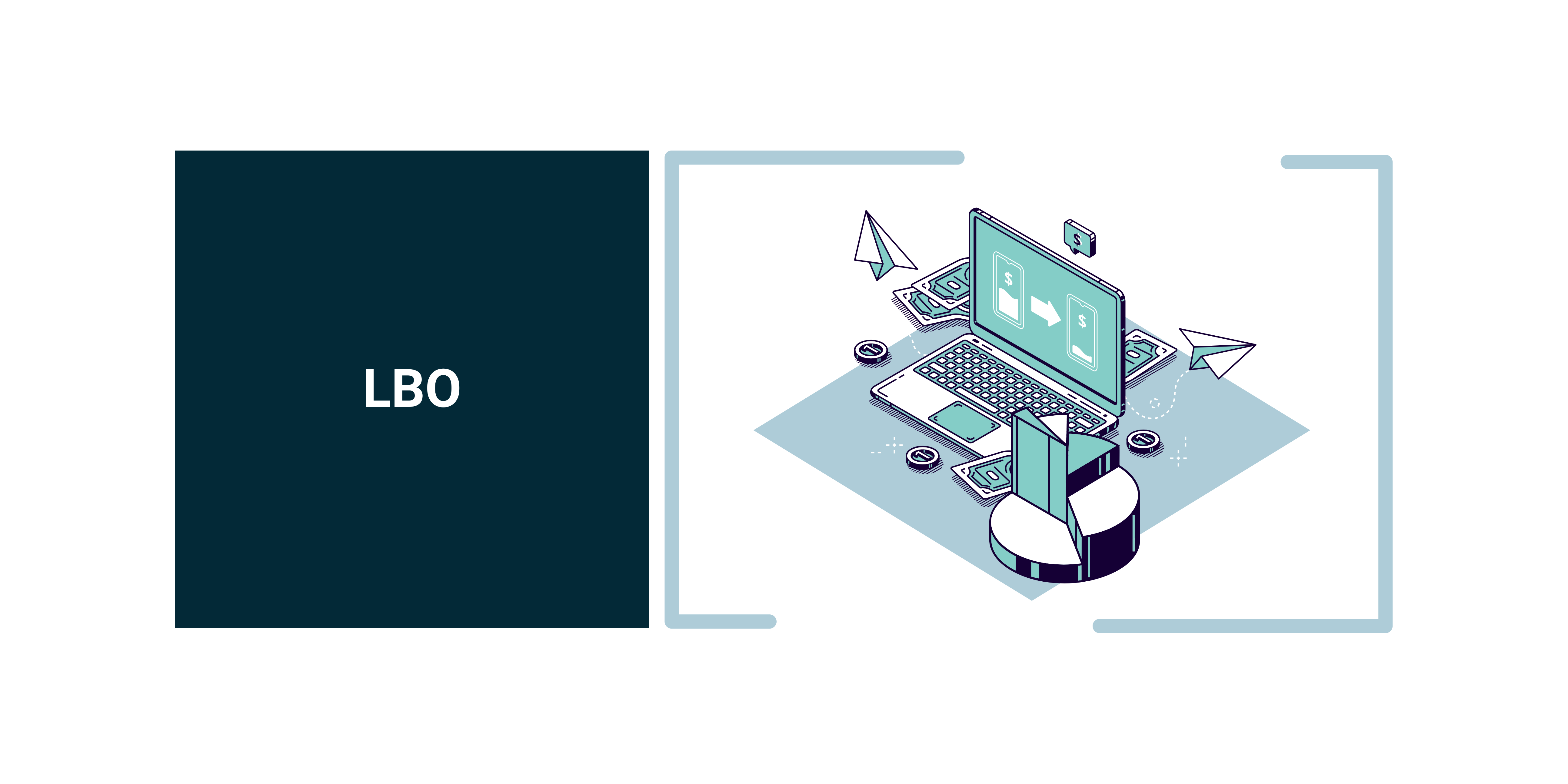 Bien comprendre les opérations de LBO