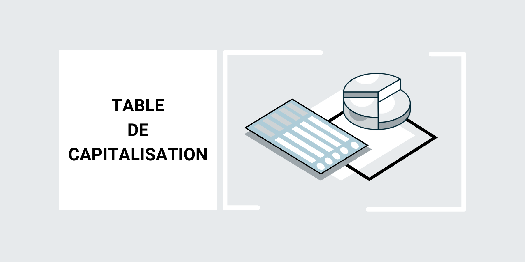 Table de capitalisation : kezako